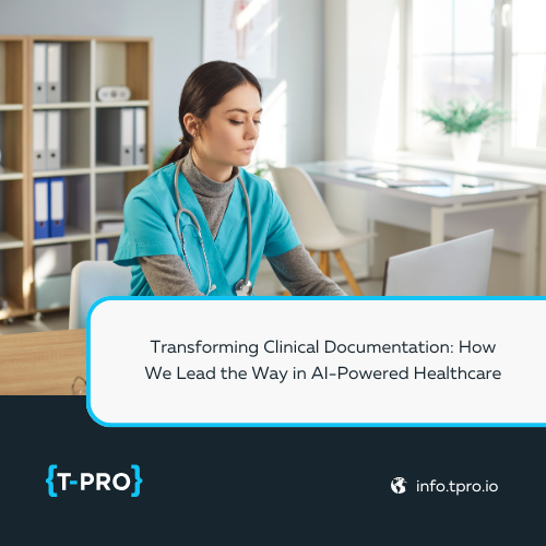 Transforming Clinical Documentation: How We Lead the Way in AI-Powered Healthcare